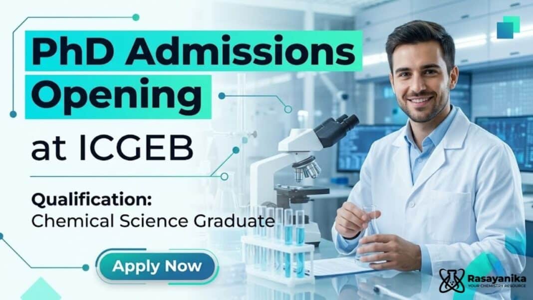 PhD Admissions 2026 for MSc Chemistry Graduates at ICGEB